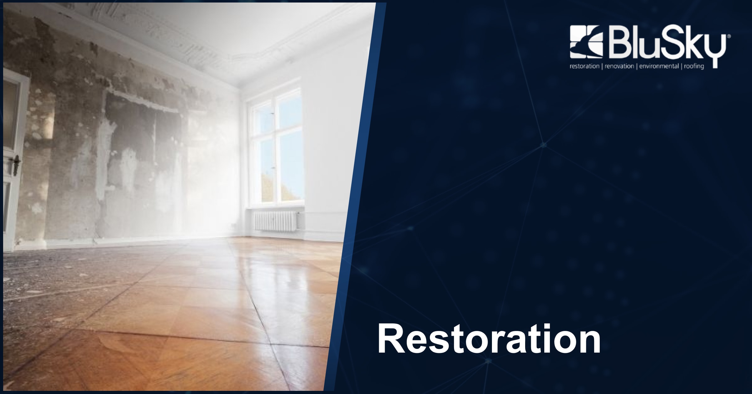 Property Damage Restoration Services | BluSky Restoration