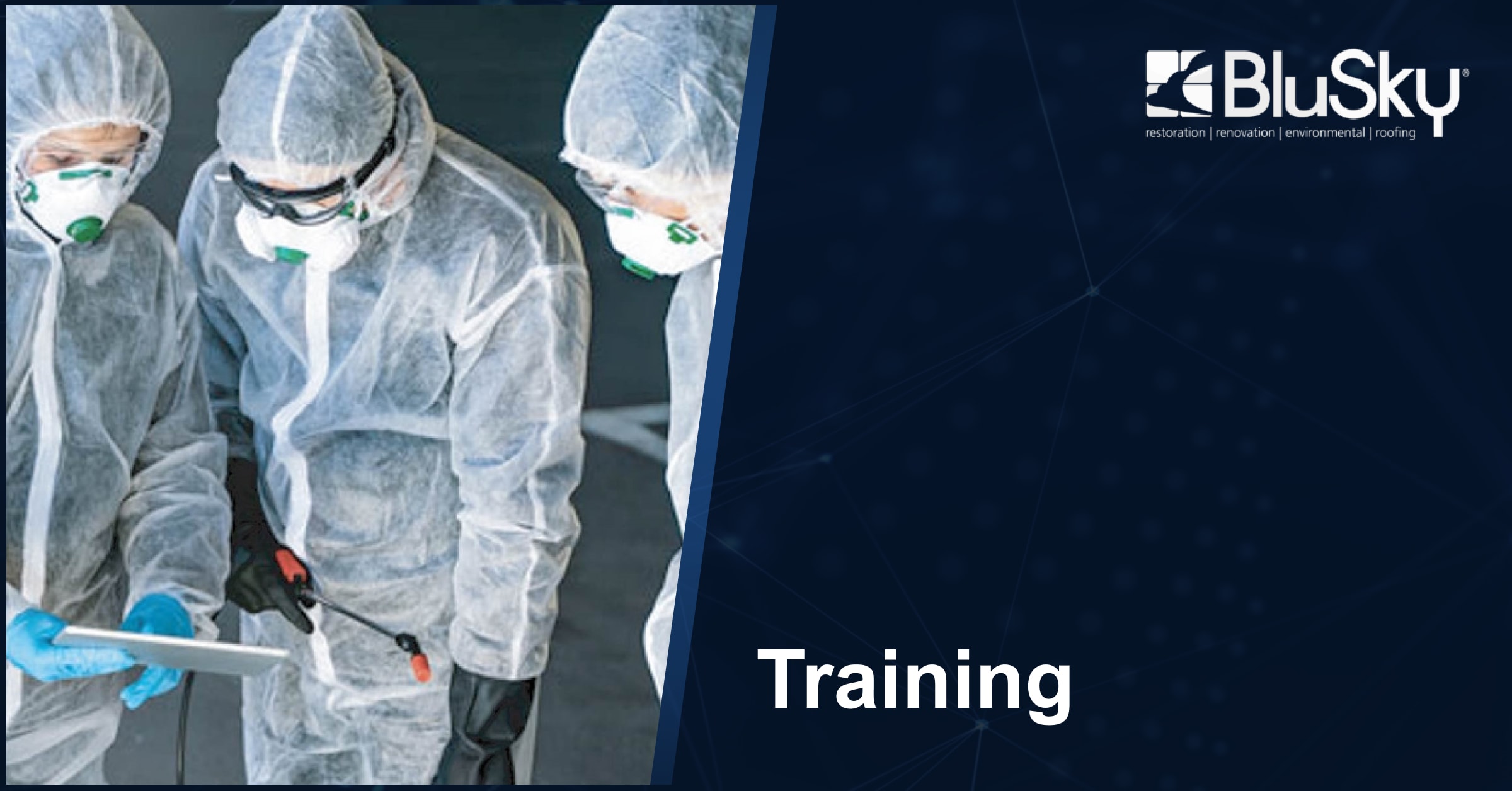 Client Training | BluSky Restoration Contractors